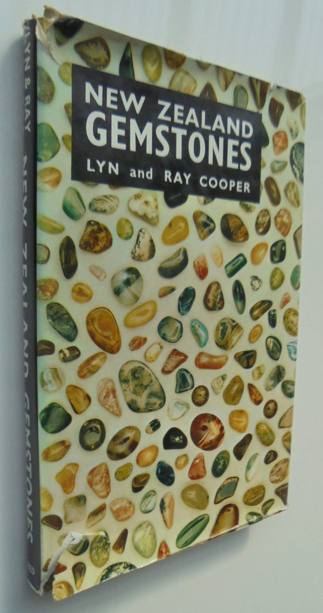 New Zealand Gemstones. By Lyn and Ray Cooper – Phoenix Books NZ