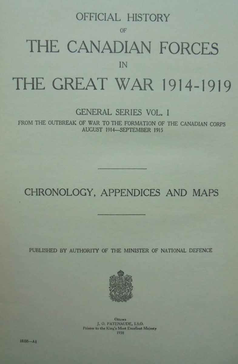 Official History of the Canadian Forces in the Great War 1914-1919. Ge ...