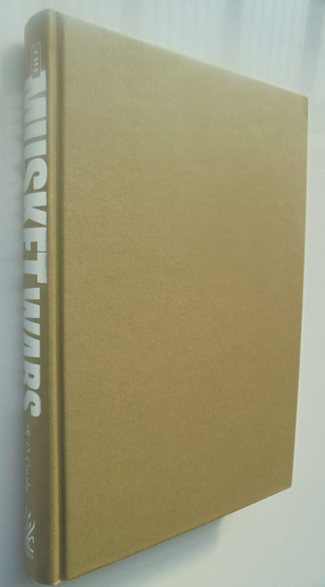 The Musket Wars A History of Inter-Iwi Conflict 1806-45. First Edition ...