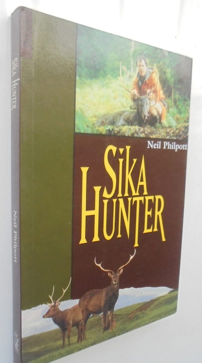 Sika Hunter By Neil Philpott. – Phoenix Books NZ