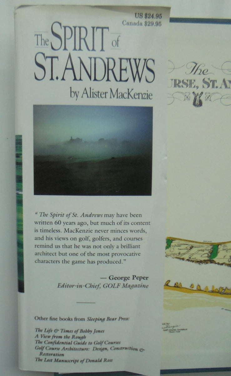 The Spirit of St. Andrews By MacKenzie, Alister, MacKenzie, A., Jones ...
