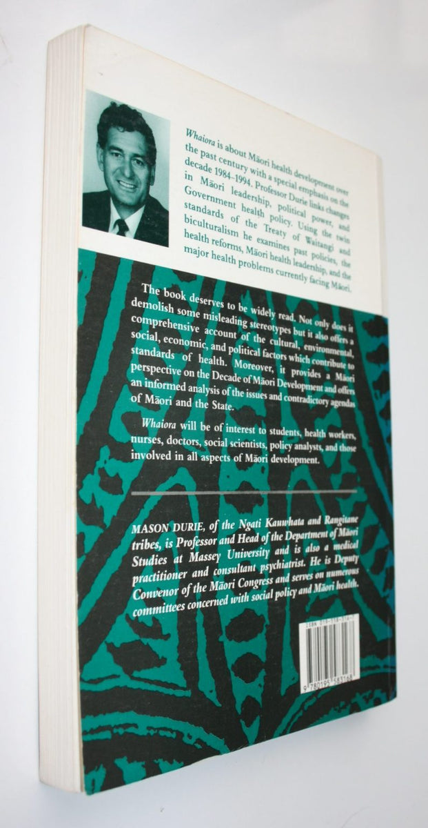 Whaiora Maori Health Development. By Mason Durie – Phoenix Books NZ