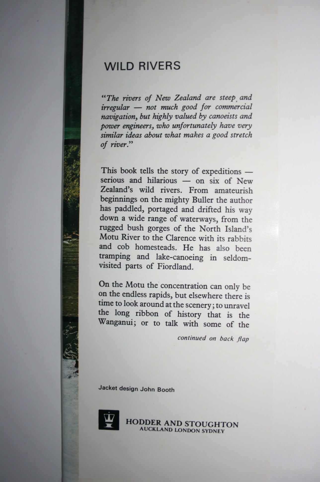 Wild Rivers. Rafting & Canoeing Adventures in NZ by John Mackay ...