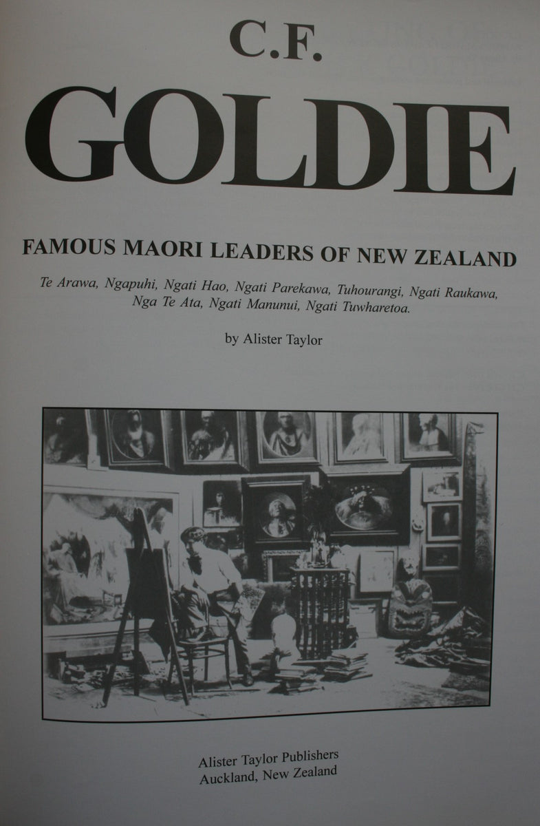 C.F. Goldie Famous Maori leaders of New Zealand by Alister Taylor ...