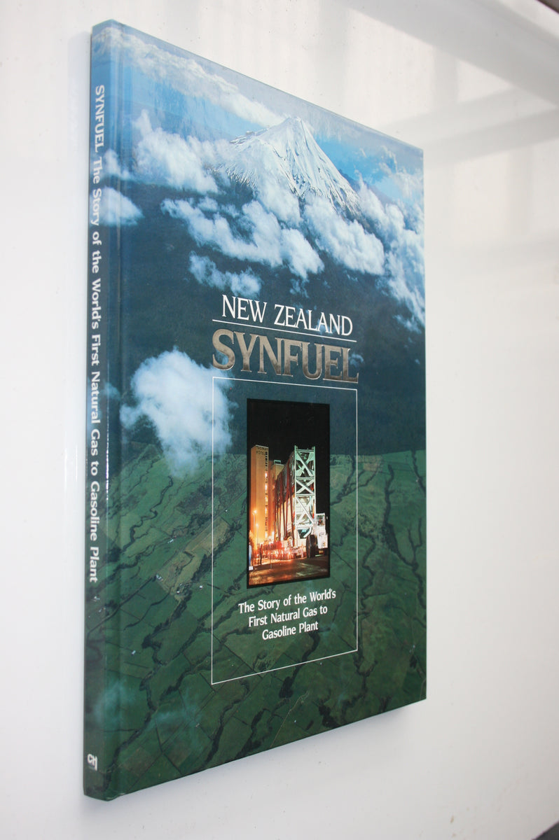 New Zealand Synfuel: The Story of the World's First Natural Gas to Gas ...