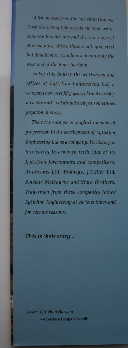 Lyttelton Pride: a history of Lyttelton Engineering and its forerunner ...