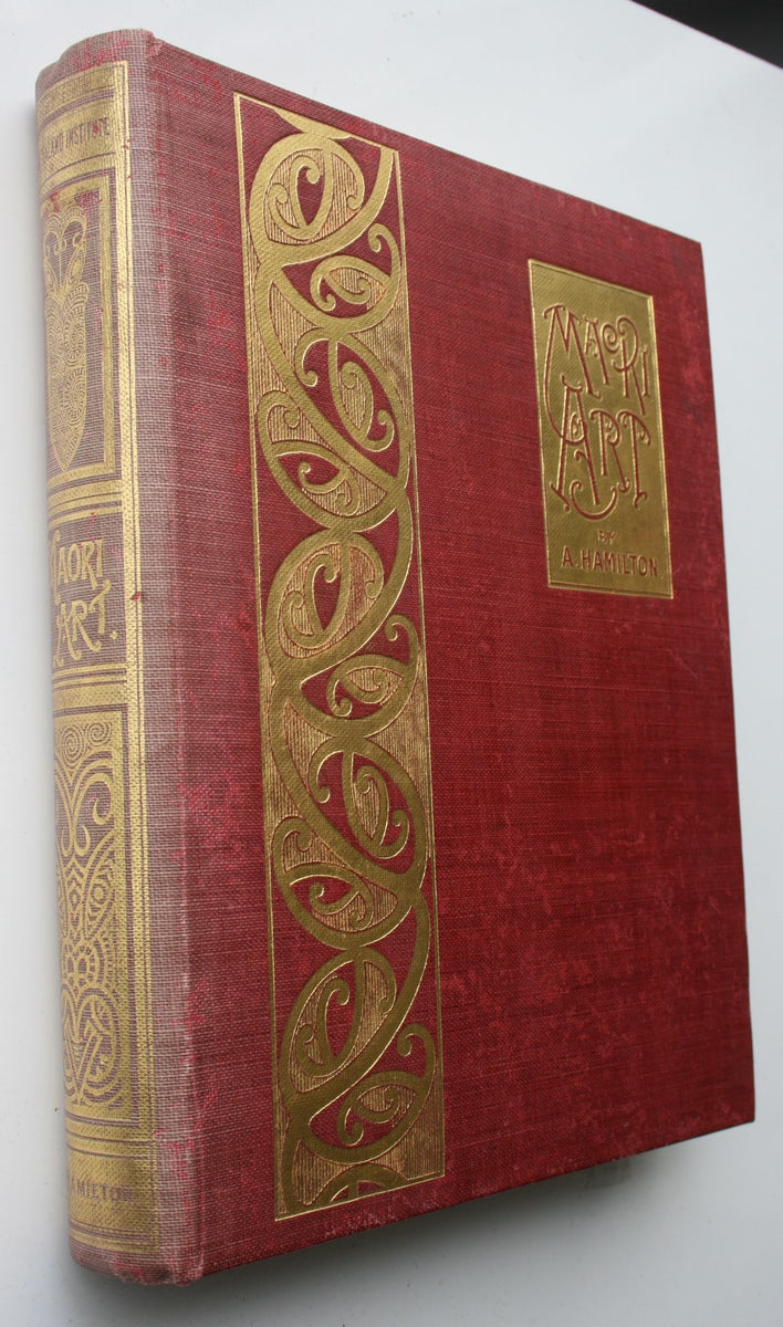Maori Art. (1901 First Combined Edition parts1-5). By Augustus Hamilto ...