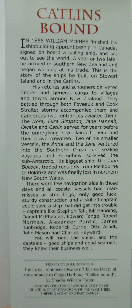Catlins Bound William McPhee's Southern Sailing Ships, NZ 1860s-70s ...